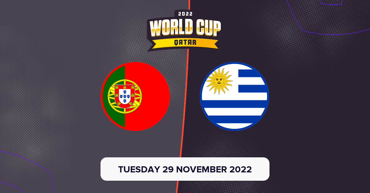 Portugal vs Uruguay World Cup 2022 Prediction, Odds and Betting Tips