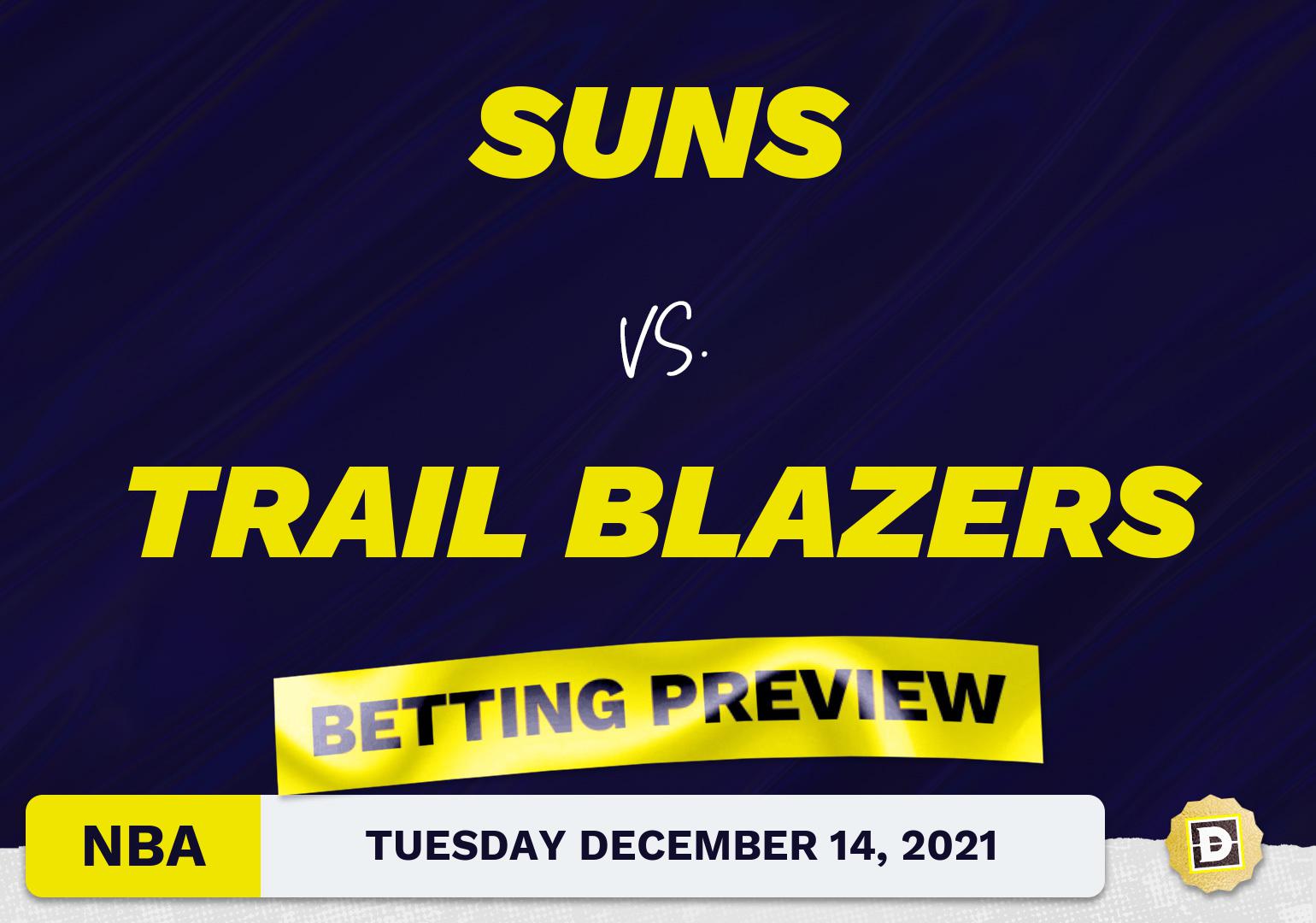 Suns vs. Trail Blazers Predictions and Odds - Dec 14, 2021