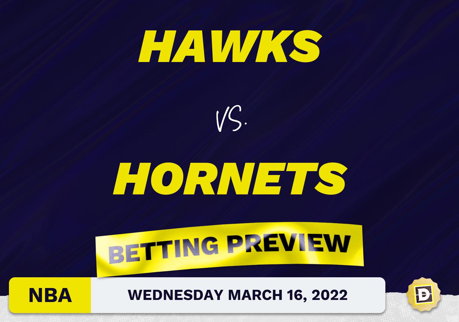 Hawks vs. Hornets Predictions and Odds - Mar 16, 2022