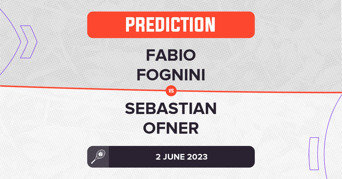 Fabio Fognini vs Sebastian Ofner Prediction - French Open 2023