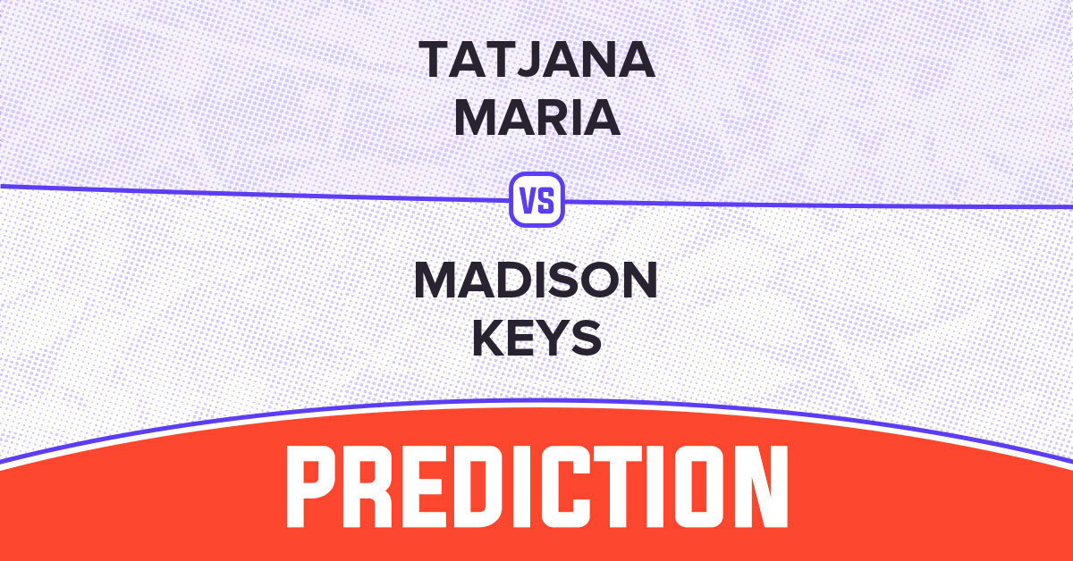 Tatjana Maria vs Madison Keys Prediction - WTA London 2025