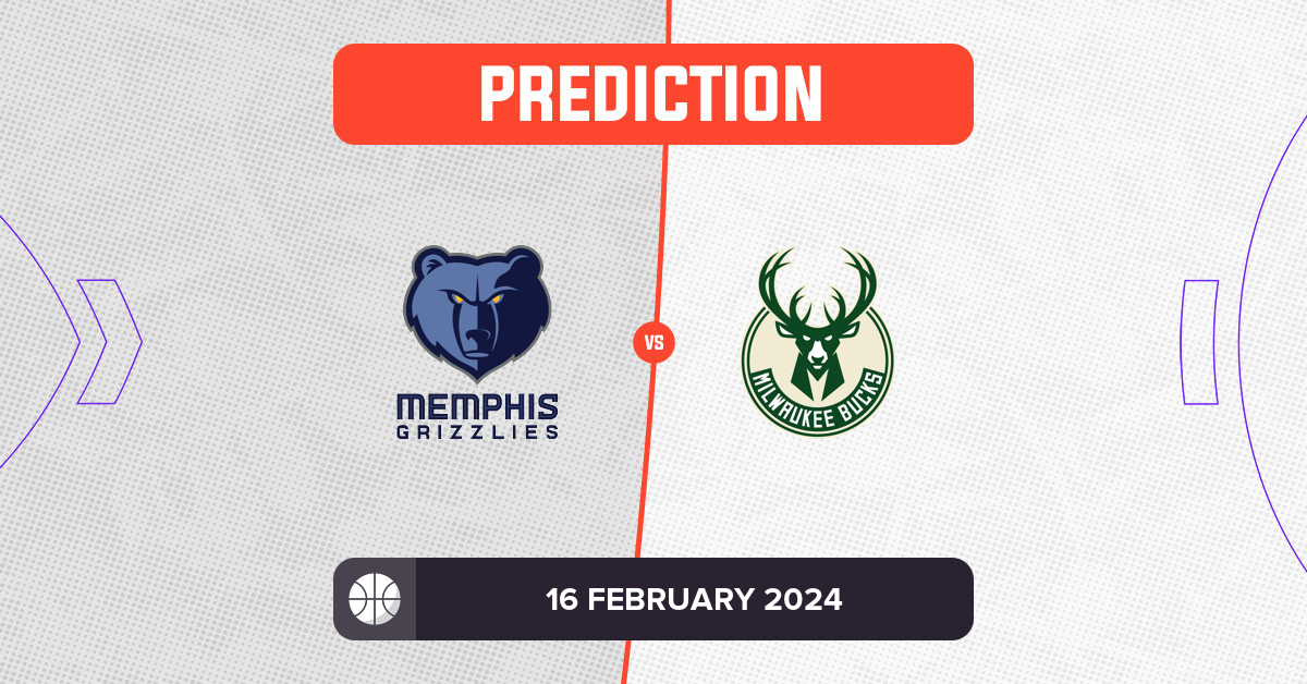 Grizzlies vs Bucks Prediction and NBA Tips - 16 February 2024