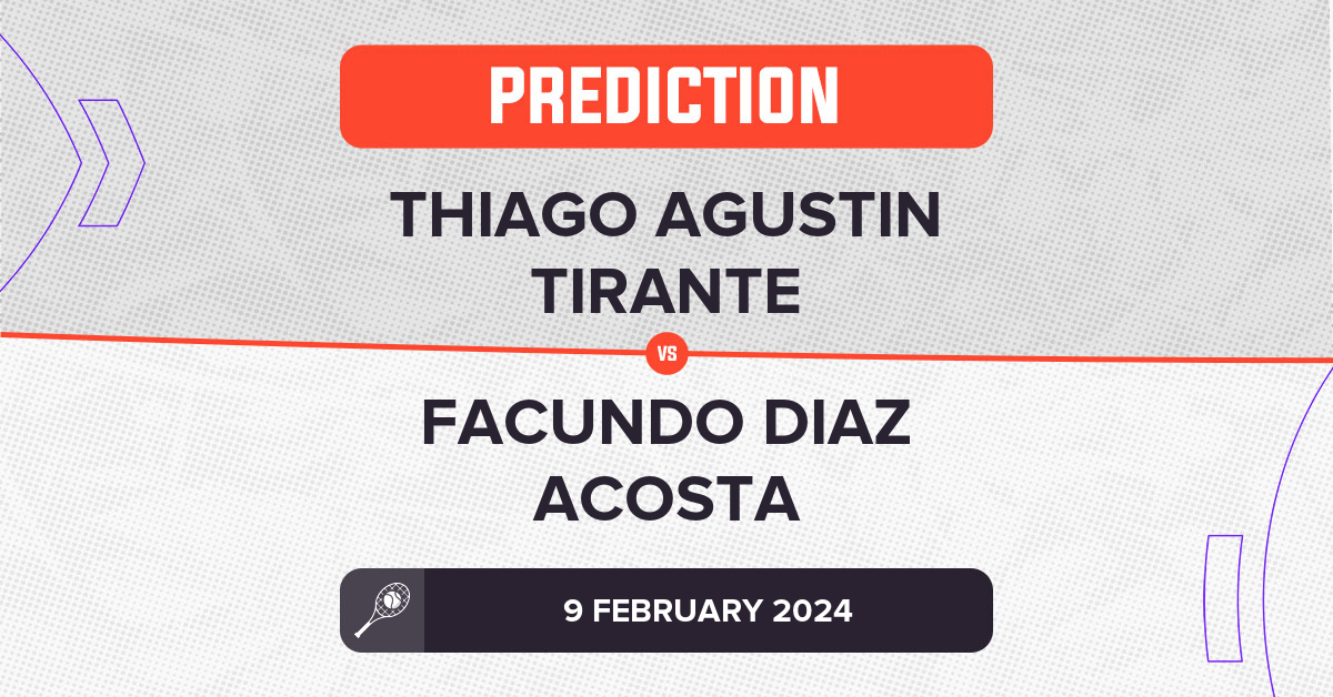 Thiago Agustin Tirante vs Facundo Diaz Acosta Prediction - ATP Cordoba 2024