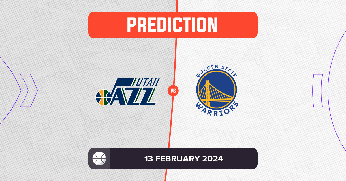 Jazz vs Warriors Prediction and NBA Tips - 13 February 2024