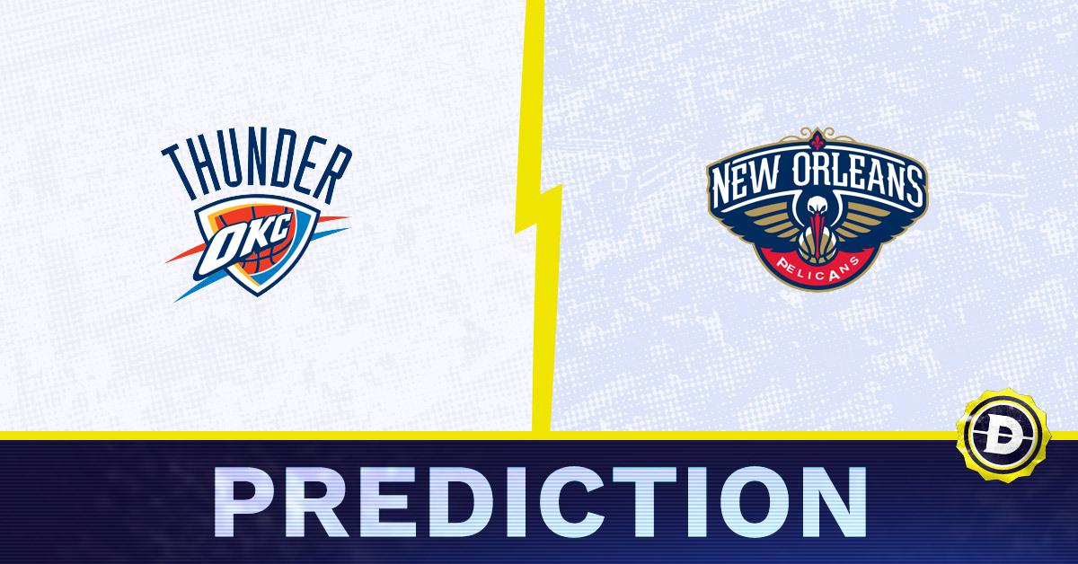 Oklahoma City Thunder vs. New Orleans Pelicans Prediction, Odds, NBA Picks [3/26/2024]