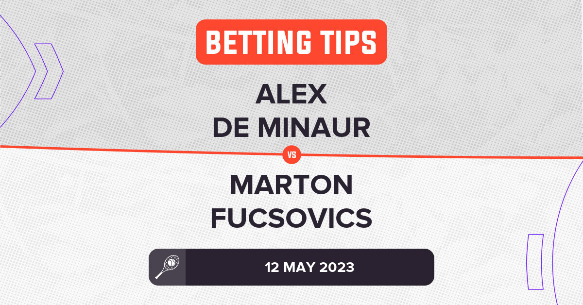 Alex de Minaur vs Marton Fucsovics Prediction - Italian Open 2023