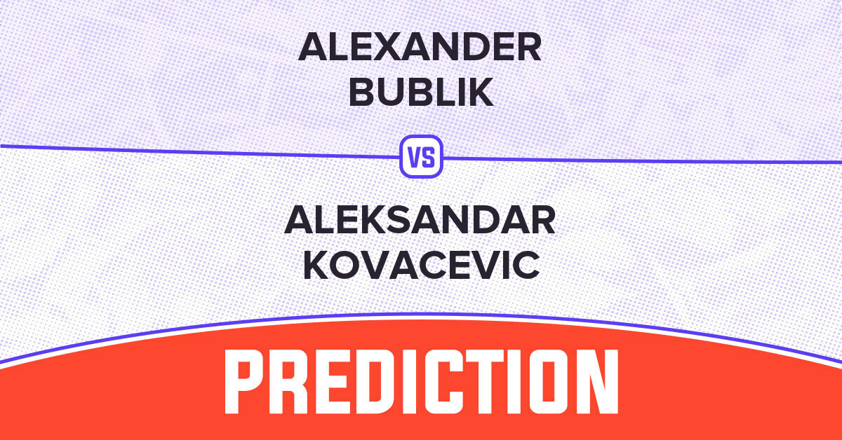 Alexander Bublik vs Aleksandar Kovacevic Prediction - ATP Open Sud de France 2025