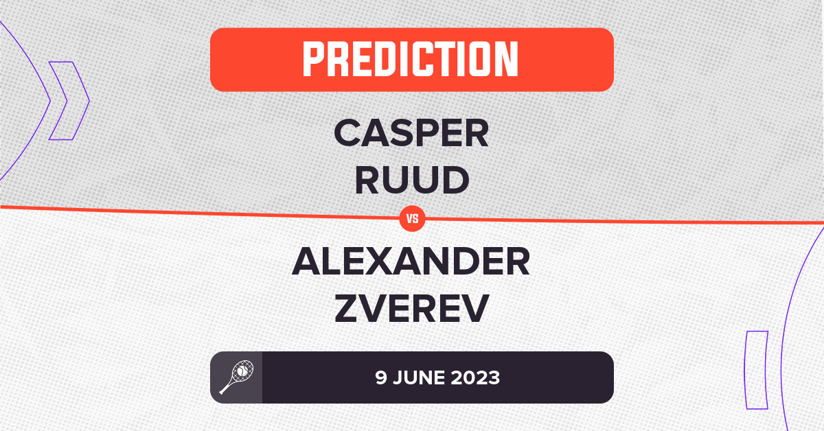 Casper Ruud vs Alexander Zverev Prediction - French Open 2023 Casper Ruud vs Alexander Zverev Prediction - French Open 2023