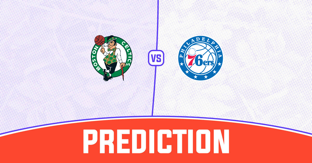 Celtics vs 76ers Prediction and NBA Tips - 7 March 2025