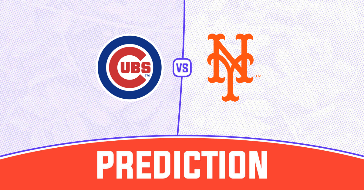 Cubs vs Mets Prediction and MLB Tips - 24 June 2024