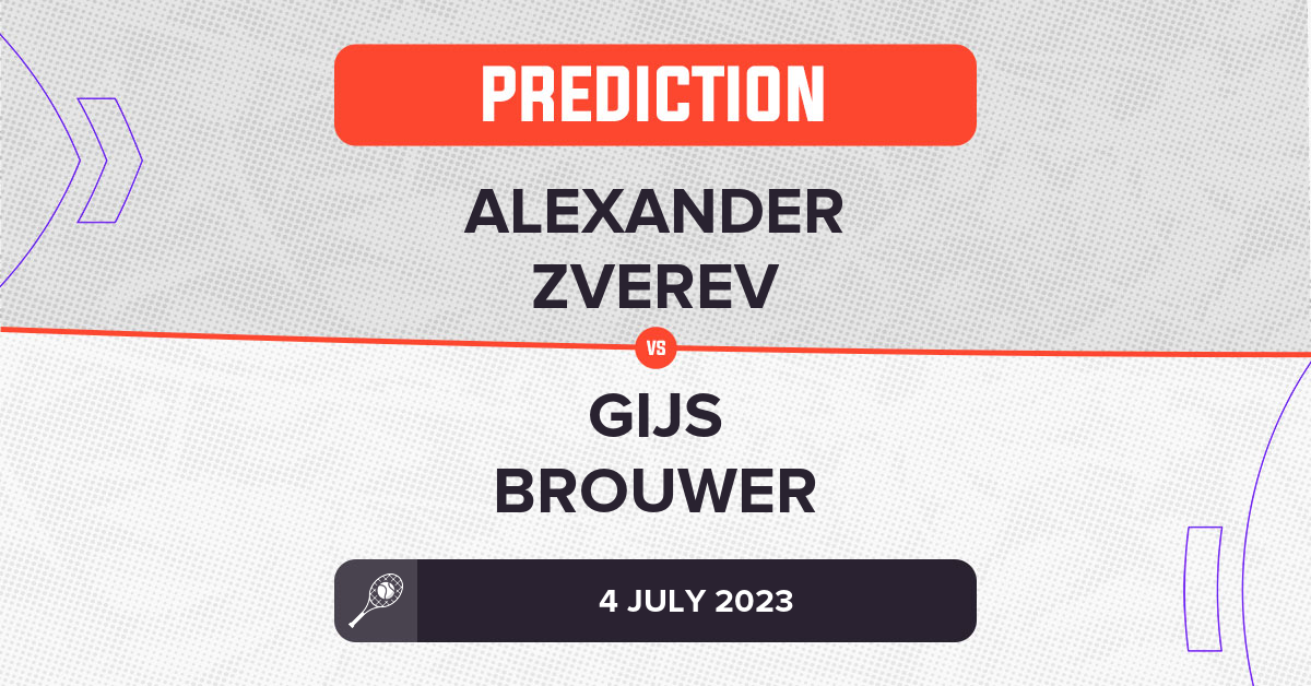 Alexander Zverev vs Gijs Brouwer Prediction - Wimbledon 2023