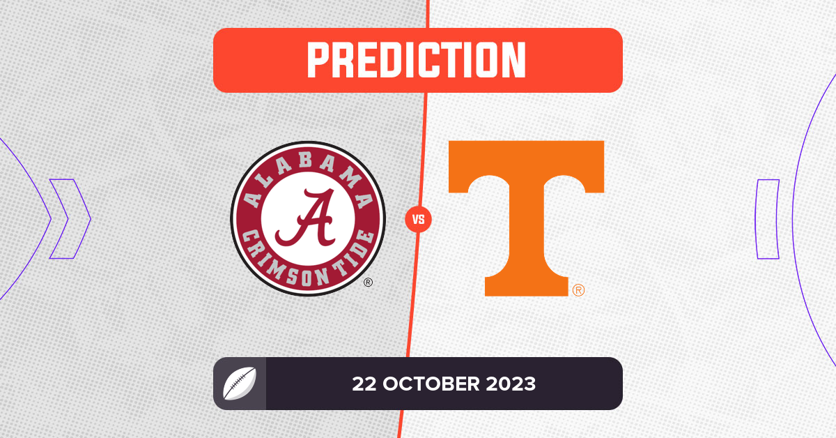Alabama vs Tennessee Prediction and Tips - 22 October 2023