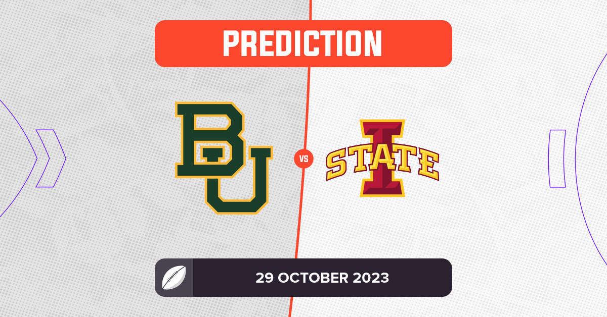 Baylor vs Iowa State Prediction and Tips - 29 October 2023