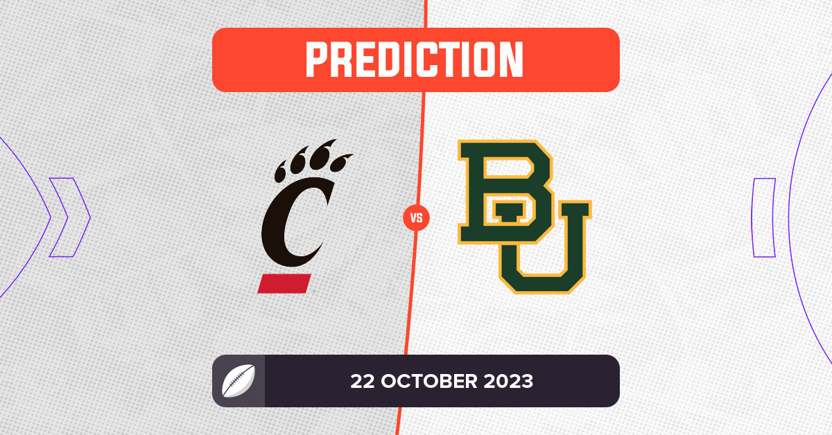 Cincinnati vs Baylor Prediction and Tips - 22 October 2023