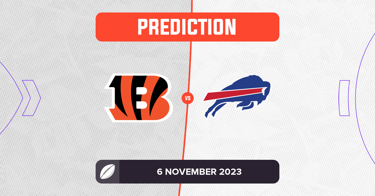 Bengals vs Bills Prediction and Preview - NFL Week 9, 2023