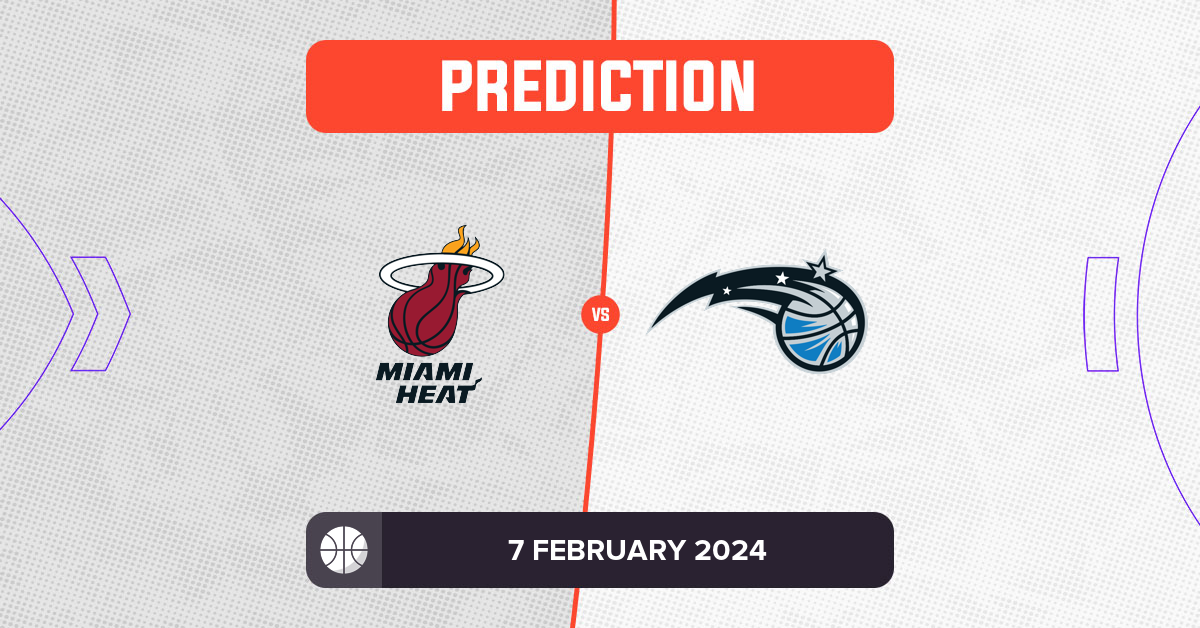 Heat vs Magic Prediction and NBA Tips - 7 February 2024