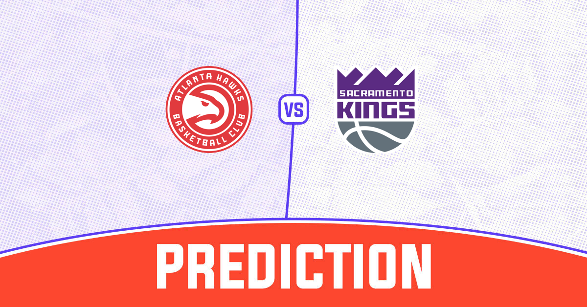Hawks vs Kings Prediction and NBA Tips - 2 November 2024