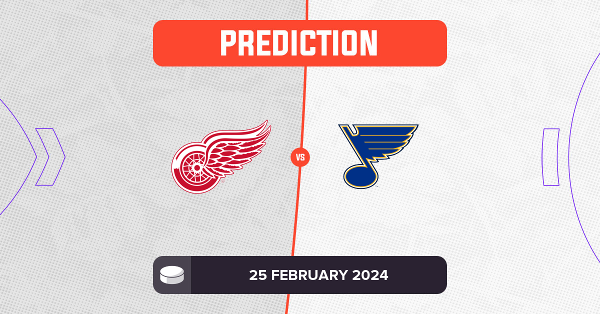 Red Wings vs Blues Prediction and NHL Tips - 25 February 2024