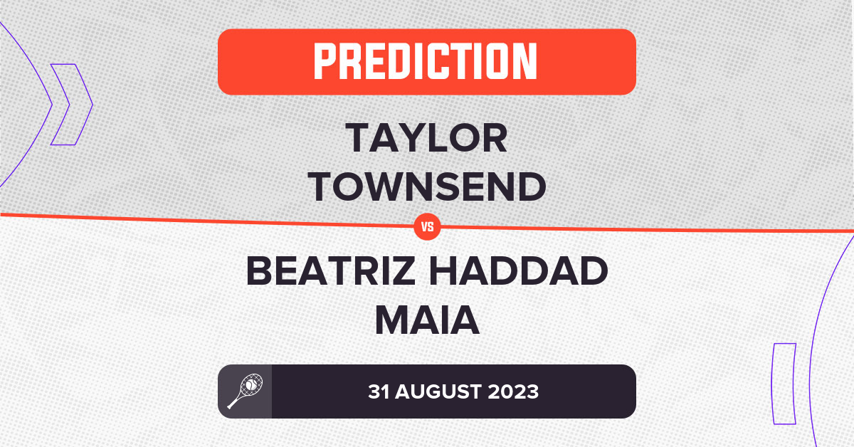 Taylor Townsend vs Beatriz Haddad Maia Prediction - US Open 2023