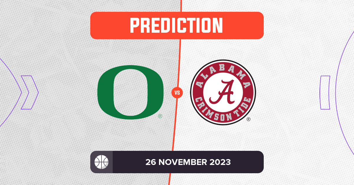 Oregon vs Alabama Prediction and Tips - 26 November 2023