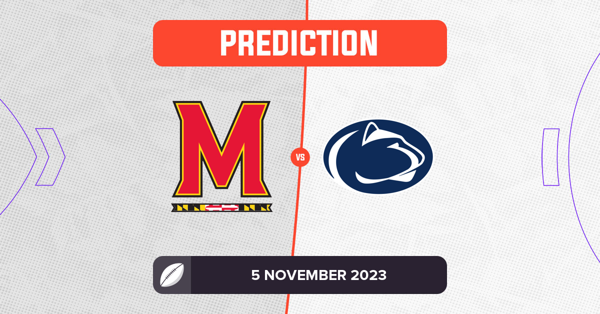 Maryland vs Penn State Prediction and Tips - 5 November 2023