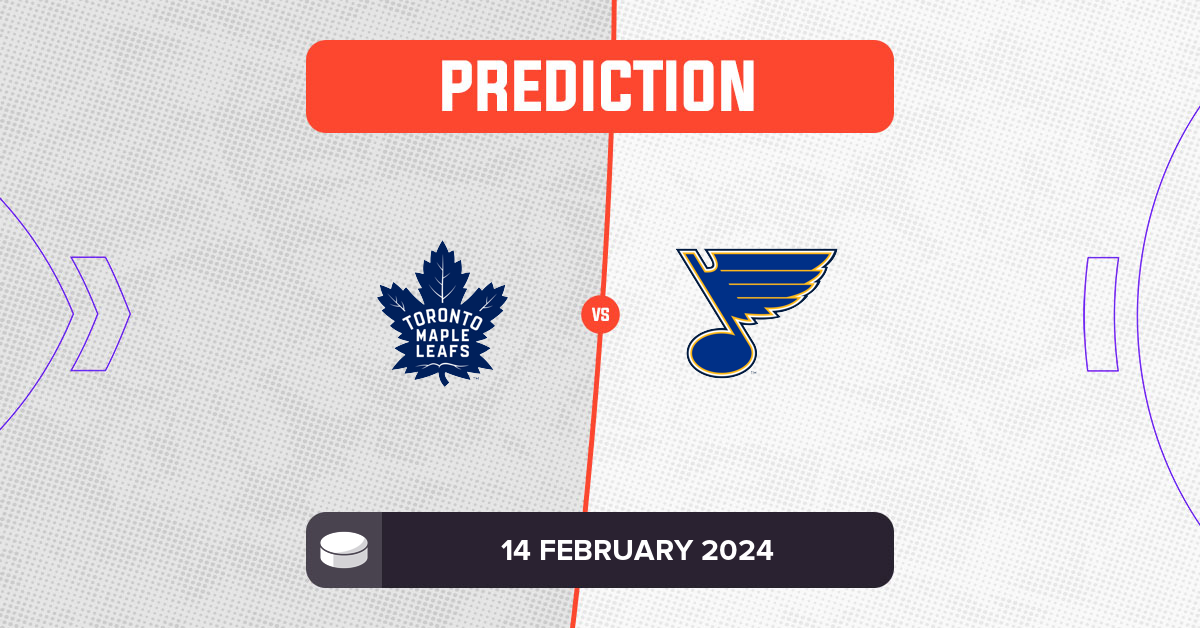 Maple Leafs vs Blues Prediction and NHL Tips - 14 February 2024