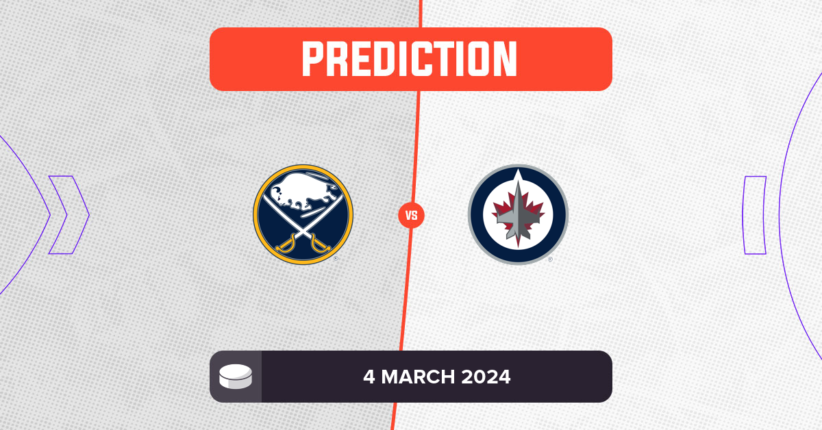 Sabres vs Jets Prediction and NHL Tips - 4 March 2024