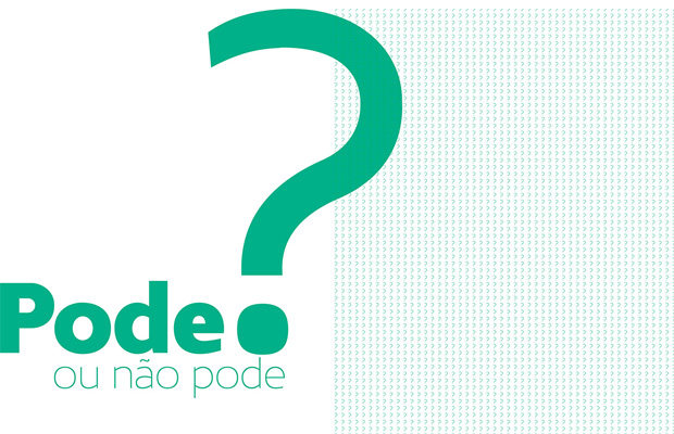 Pode ou não pode | Revista Fleury Ed. 31 › Notícias | Fleury Medicina e ...