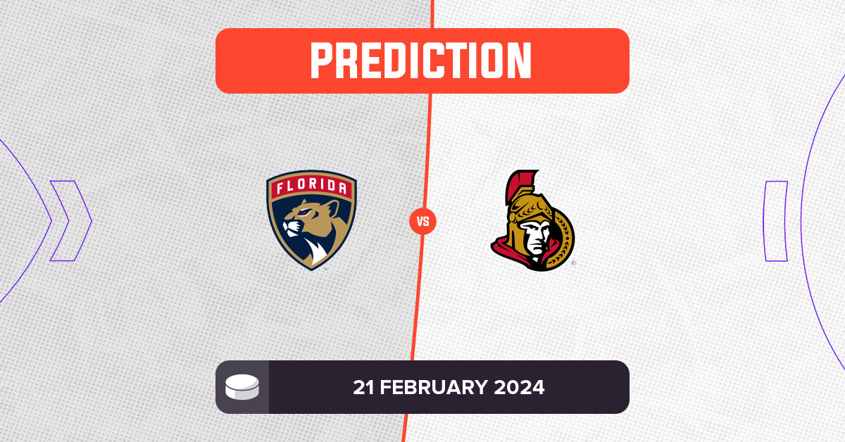 Panthers vs Senators Prediction and NHL Tips - 21 February 2024