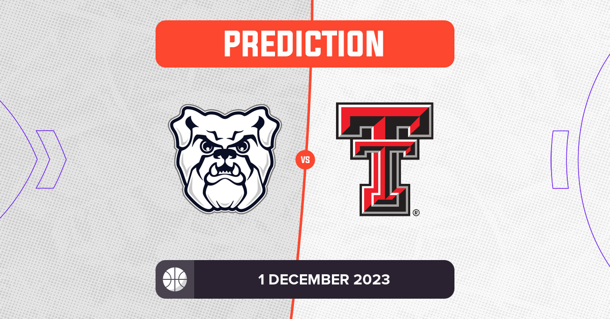 Butler vs Texas Tech Prediction and Tips - 1 December 2023