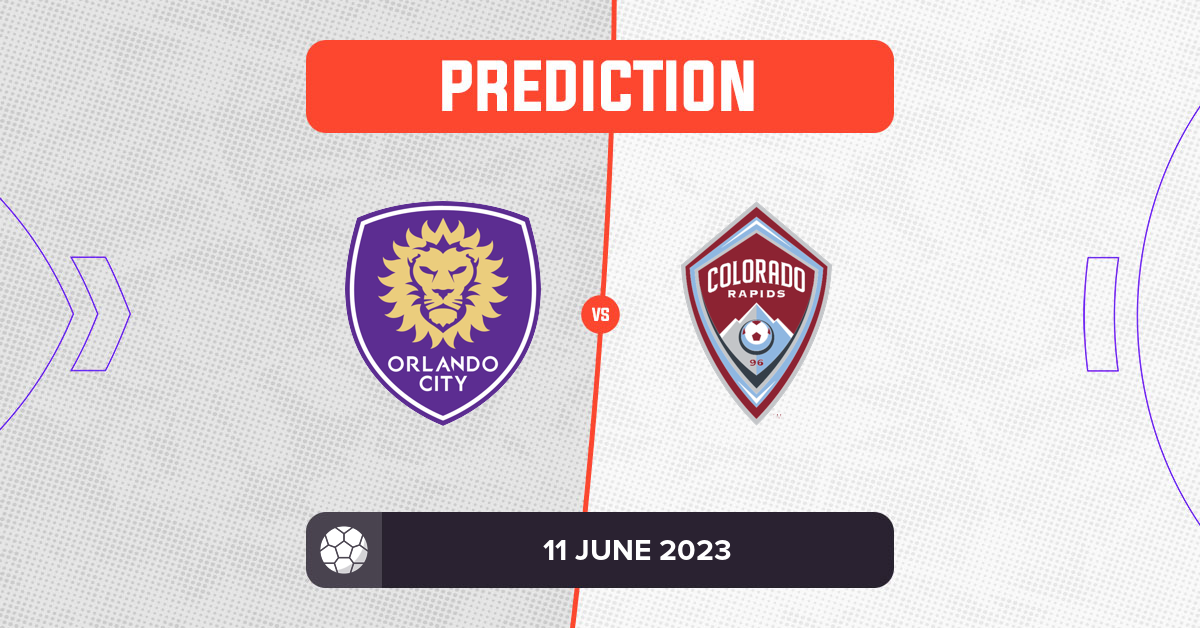 Orlando City vs Colorado Rapids Prediction and Tips - 11 June 2023