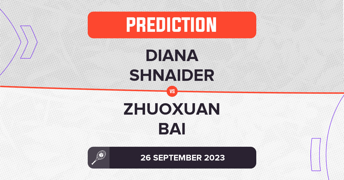 Diana Shnaider vs Zhuoxuan Bai Prediction - WTA Ningbo 2023