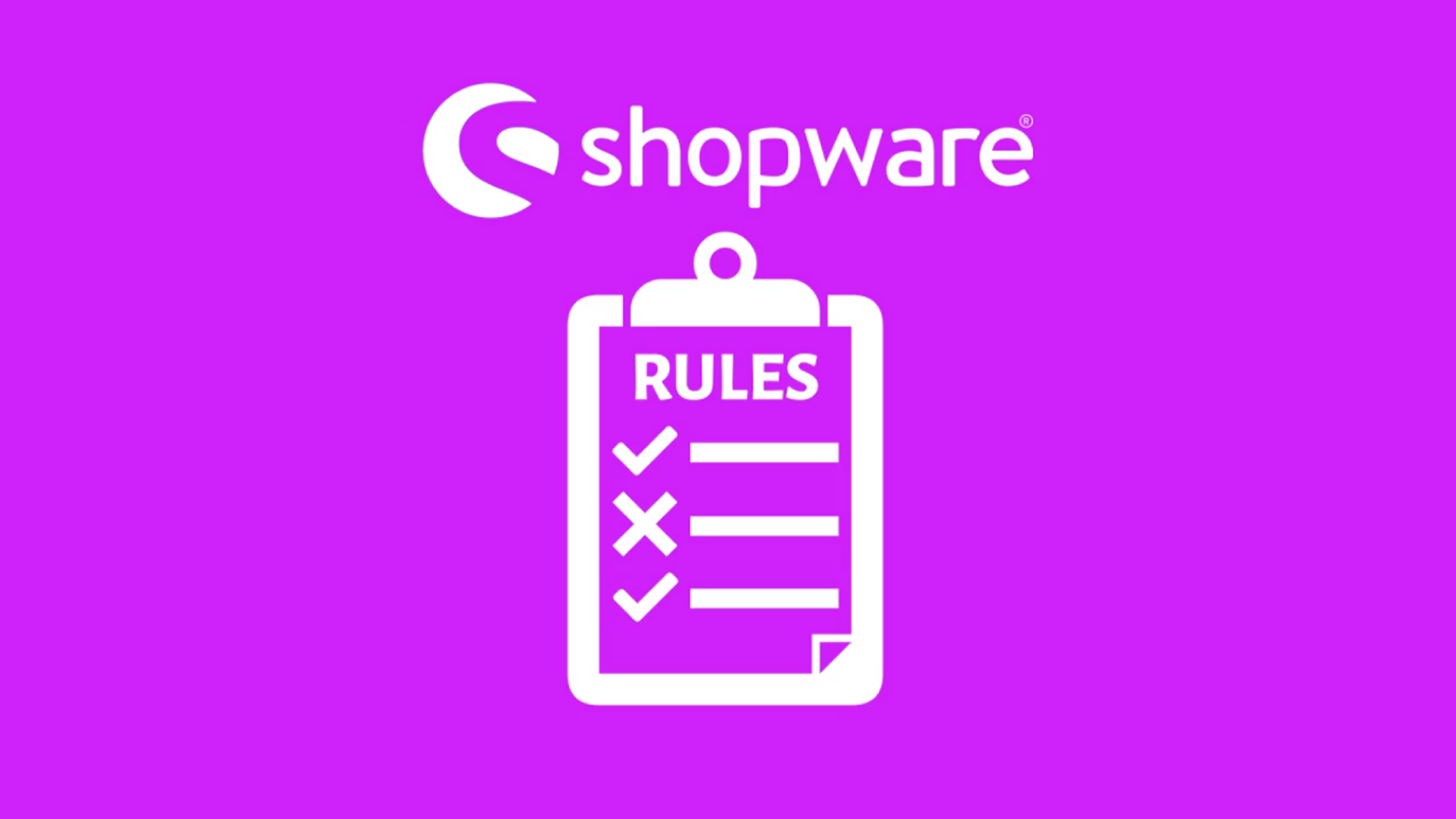 What you need to know about the Shopware Rule Builder