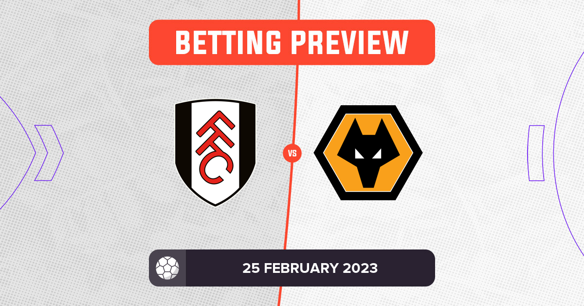 Fulham vs Wolves Prediction and Odds - 25 February 2023