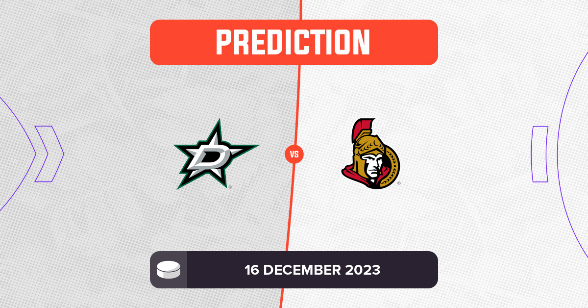 Stars vs Senators Prediction and NHL Tips - 16 December 2023
