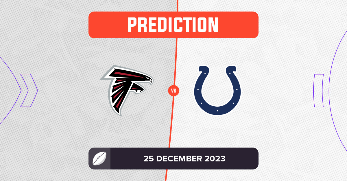 Falcons vs Colts Prediction and Preview - NFL Week 16, 2023