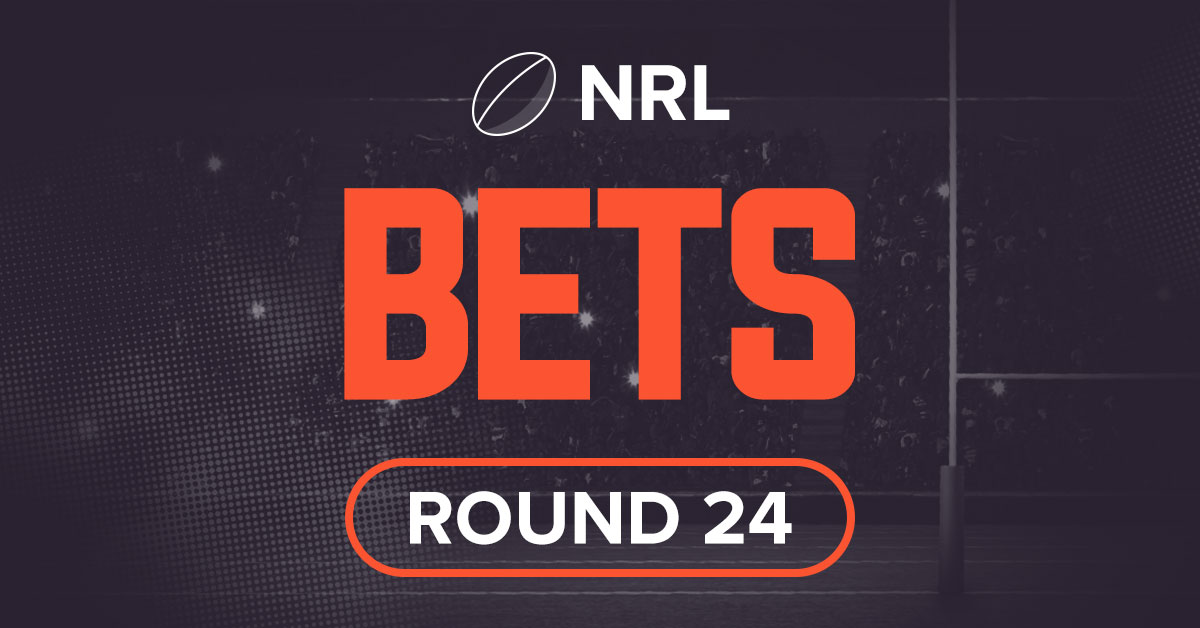 NRL Best Bets and Multi for Round 24, 2022