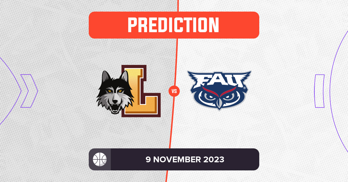 Loyola Chicago vs Florida Atlantic Prediction and Tips - 9 November 2023