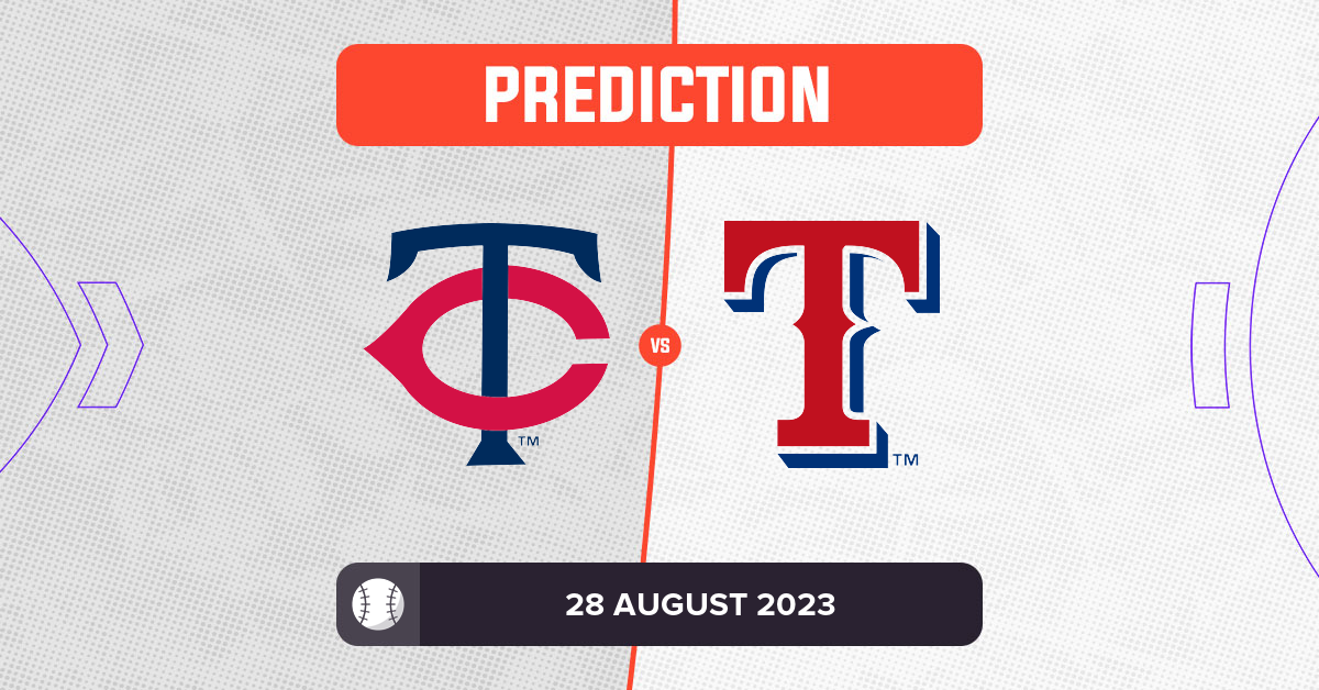 Twins vs Rangers Prediction and MLB Tips - 28 August 2023