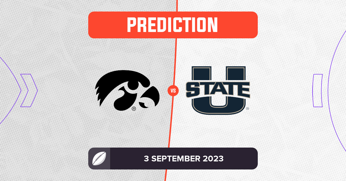 Iowa vs Utah State Prediction and Tips - 3 September 2023