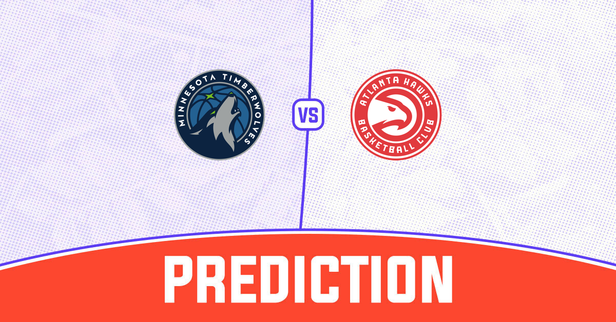 Timberwolves vs Hawks Prediction and NBA Tips - 28 January 2025