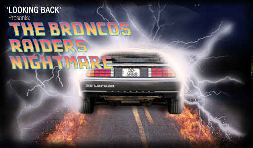 The Broncos Raiders Nightmare