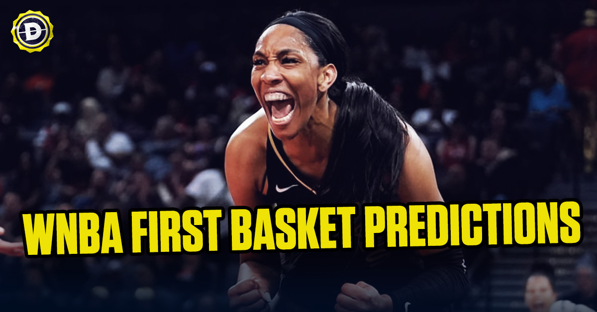 WNBA First Basket Predictions Reveal A'ja Wilson as Tuesday's Most ...