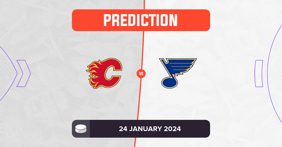 Flames vs Blues Prediction and NHL Tips - 24 January 2024
