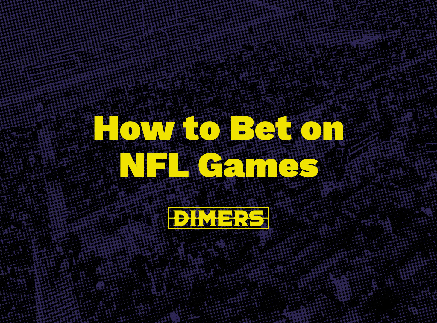 How to Bet on the NFL