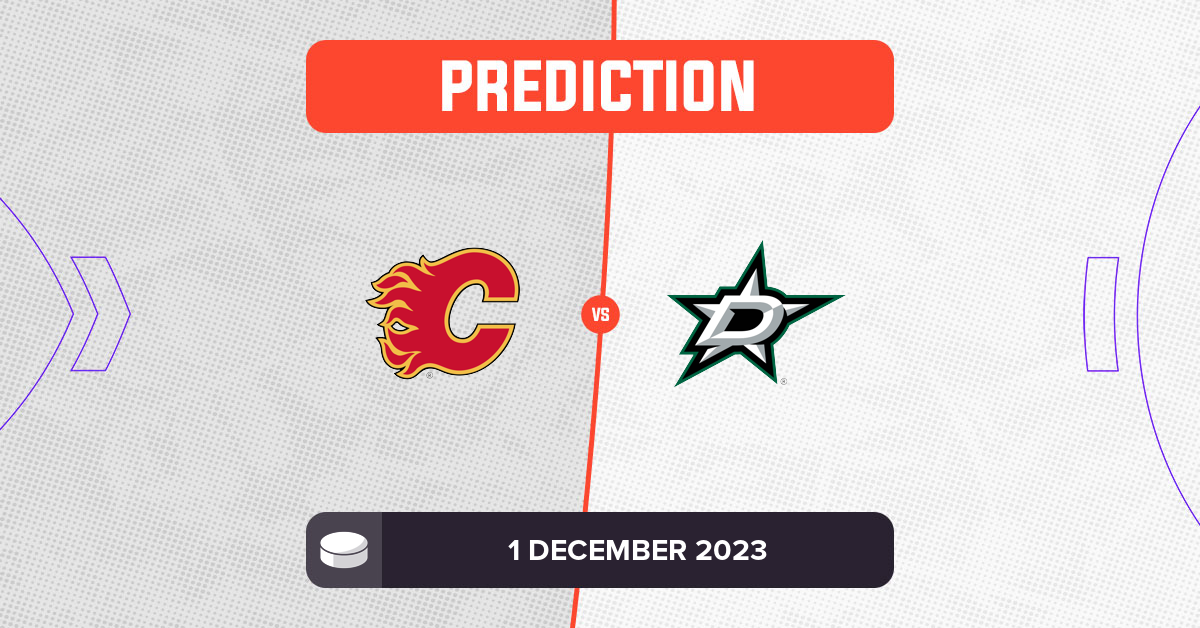 Flames vs Stars Prediction and NHL Tips - 1 December 2023