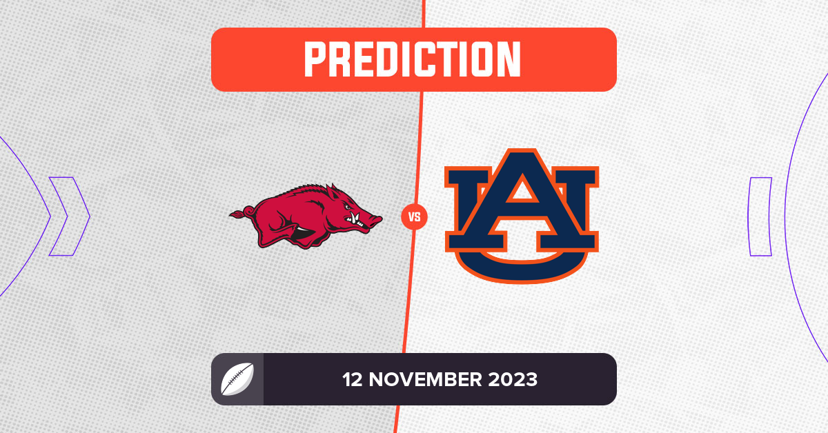 Arkansas vs Auburn Prediction and Tips - 12 November 2023