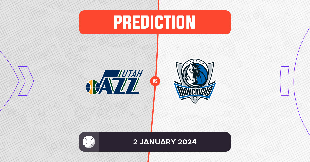 Jazz vs Mavericks Prediction and NBA Tips - 2 January 2024