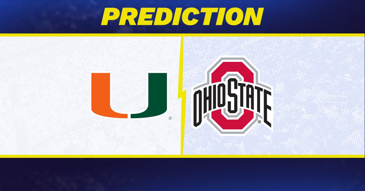Miami (FL) vs. Ohio State prediction: Ohio State favored to win Cotton ...