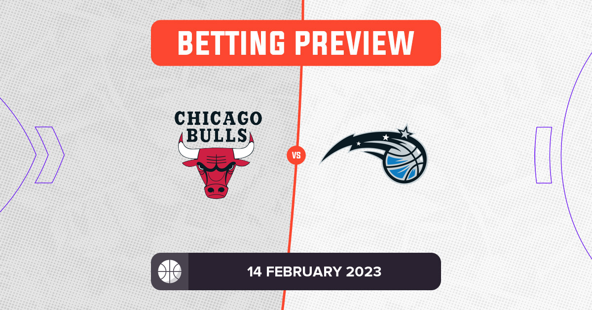 Bulls vs Magic Prediction and NBA Betting Tips - 14 February 2023